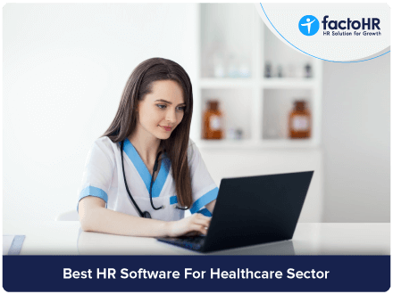 Best 12 HR Software For Healthcare | Hospital - FactoHR
